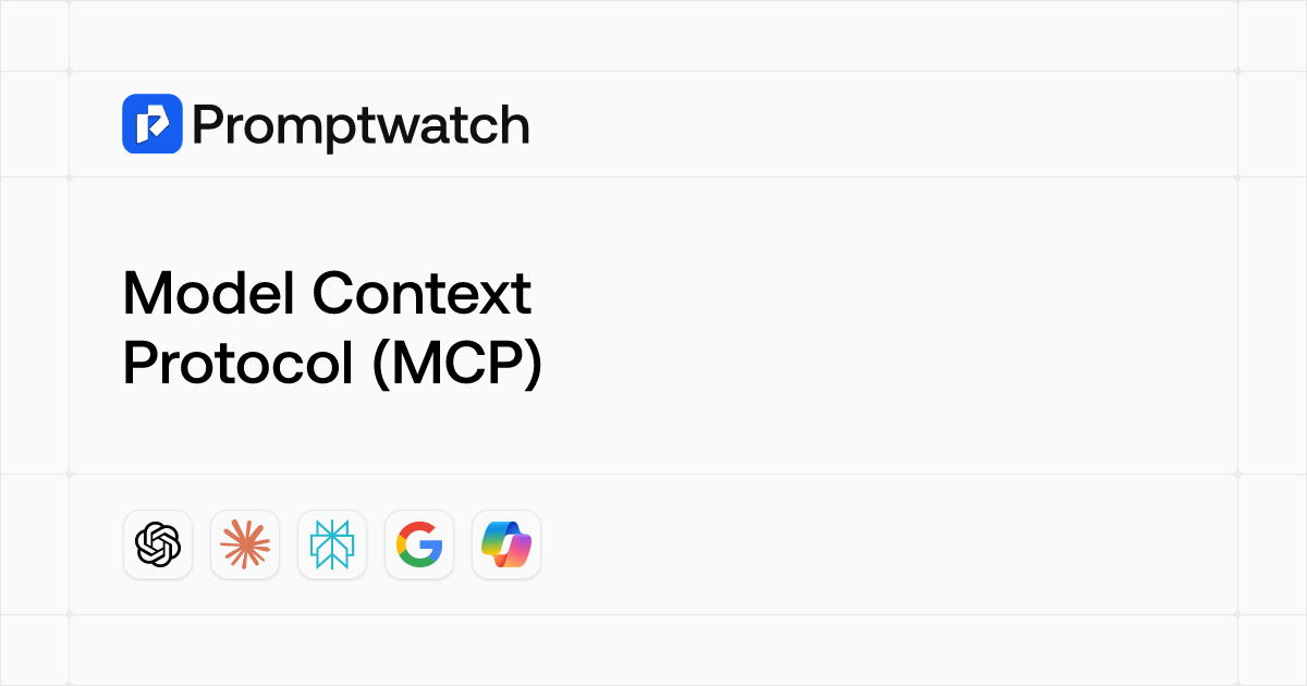 Model Context Protocol (MCP) - AI SEO & GEO Glossary | Promptwatch